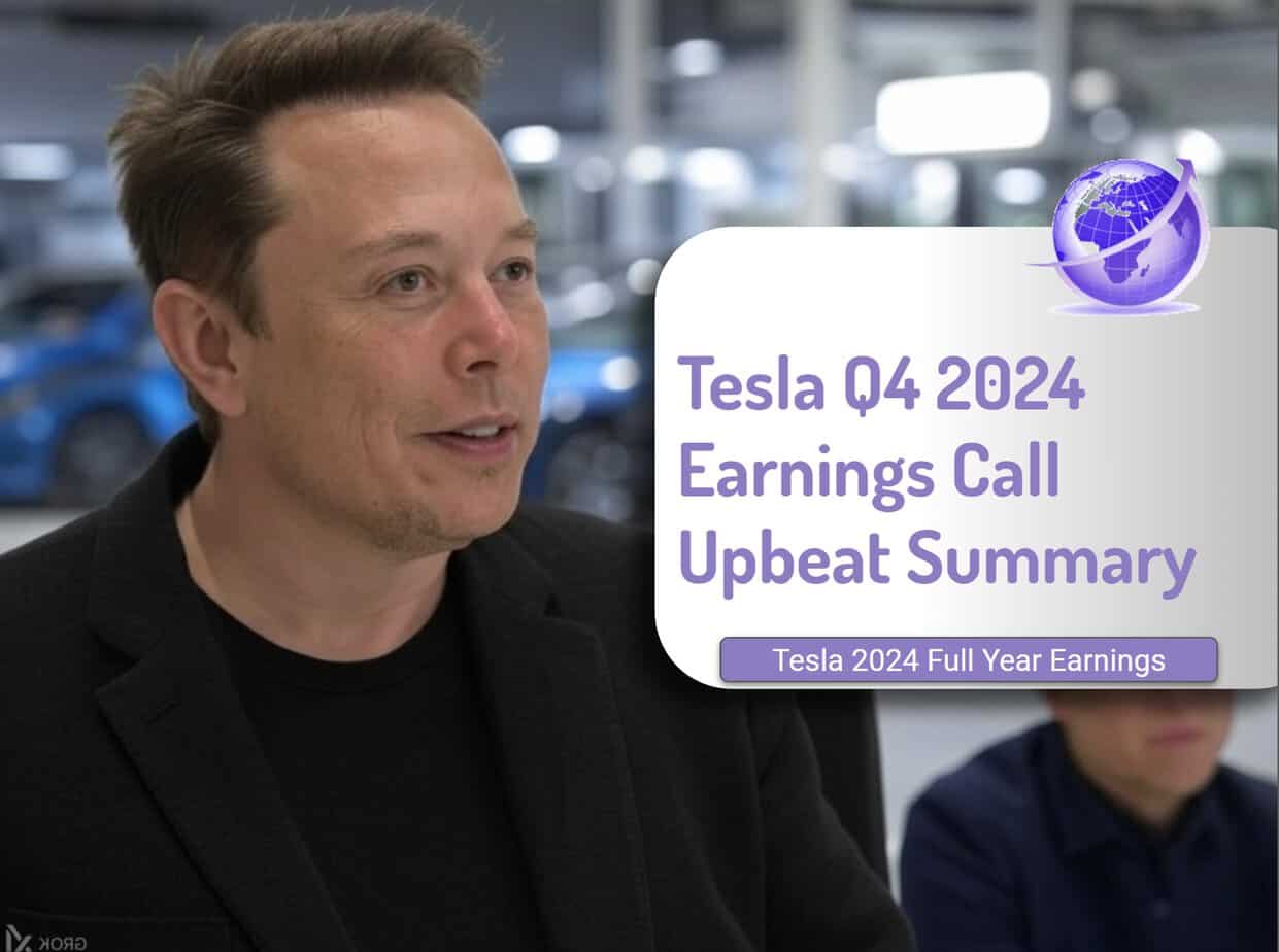 Tesla Earnings Call Q4-2024 Summary - foreward looking positive